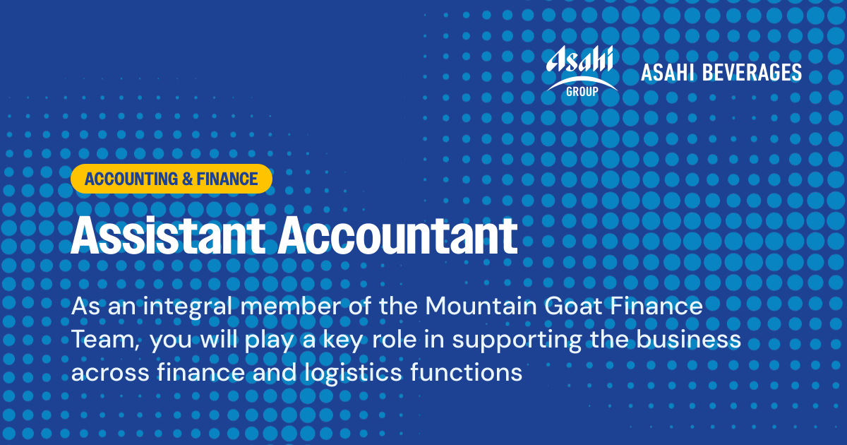 Assistant Accountant - Asahi Beverages